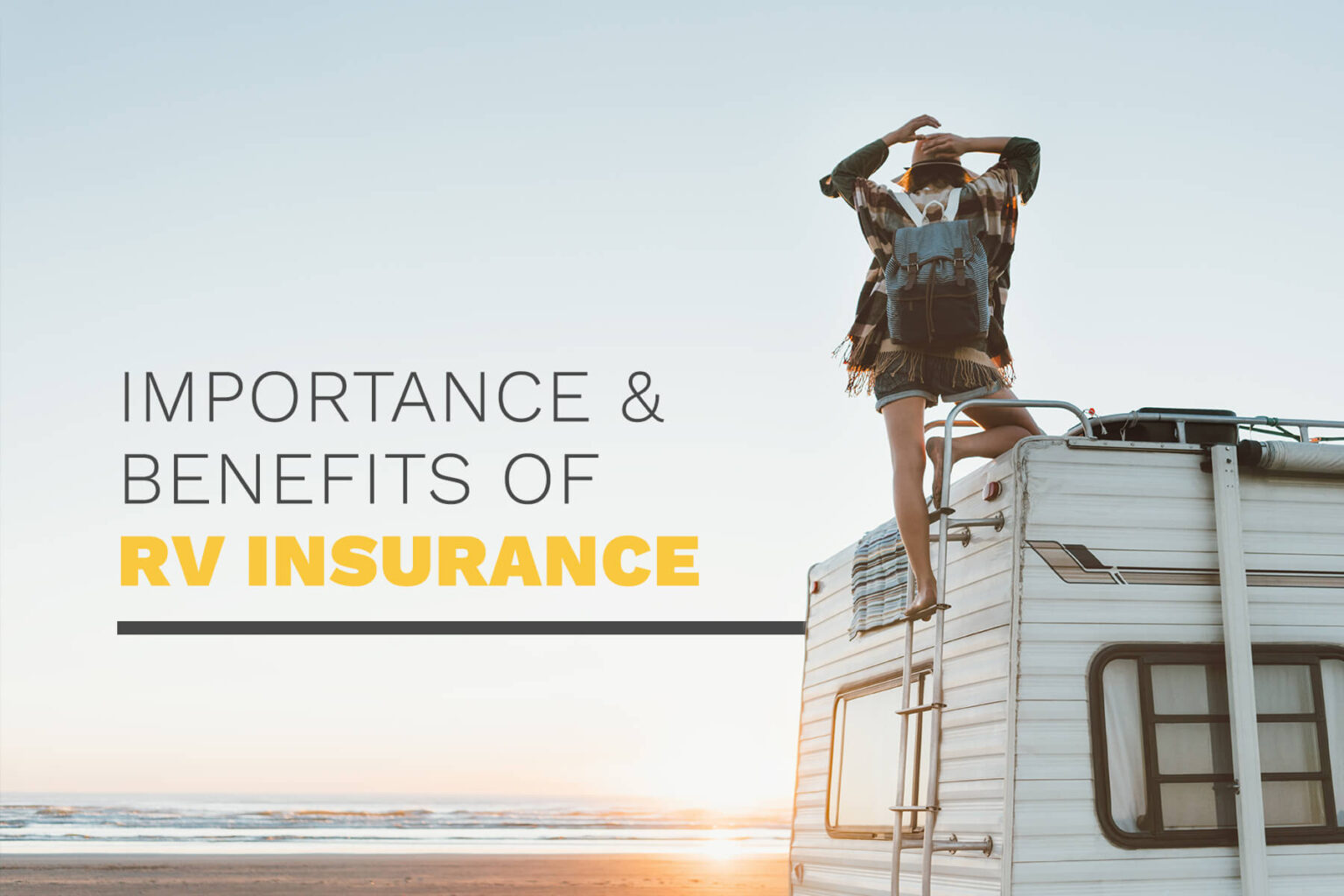 RV Insurance | Insurance Importance & Benefits | RV Resources